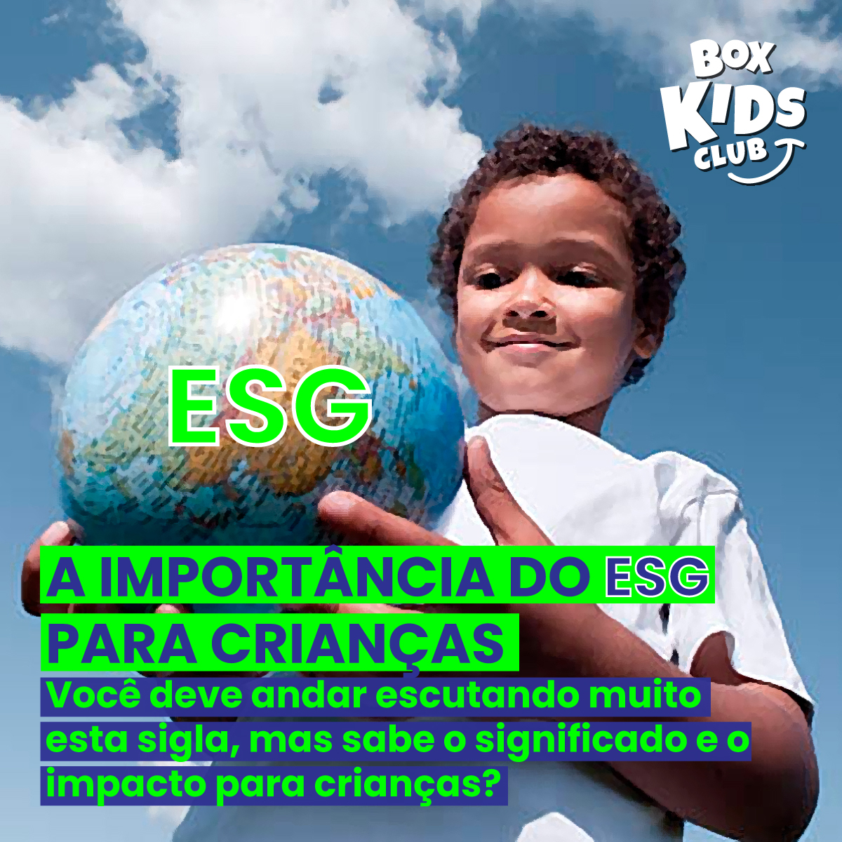 A importancia do ESG para criancas - Box Kids Club